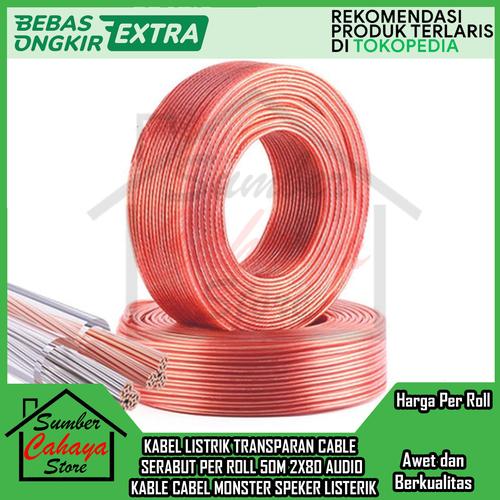 Jual KABEL LISTRIK TRANSPARAN CABLE SERABUT PER ROLL 50M 2X80 AUDIO ...