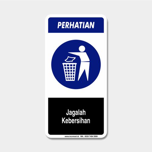 Jual Safety Sign Rambu K3 APD - Jagalah Kebersihan - 20x40cm - Kota ...