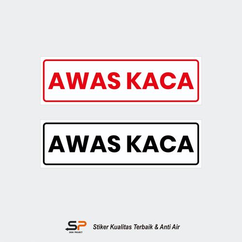 Jual Stiker Sign Awas Kaca - Merah - Kota Bekasi - Sign Project | Tokopedia