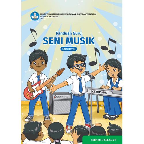 Jual Buku Panduan Guru Seni Musik untuk SMPMTs Kelas VII (Edisi Revisi) - Kab. Bogor ...