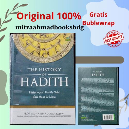 Jual Buku The History Of Hadith Hadis Historiografi Hadits Nabi Dari ...