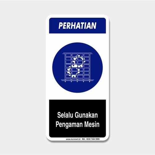 Jual Safety Sign Rambu K3 APD - Selalu Pasang Pengaman Mesin Alumunium ...
