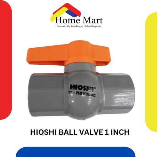 Promo Ball Valve Stop Kran PVC 1 inch Hioshi - Jakarta Timur - Home ...