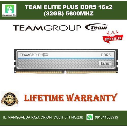 Jual RAM Team elite plus ddr5 16x2 GB (32GB) 5600MHZM ...