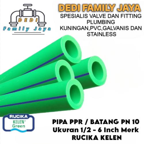 Jual PIPA PPR / BATANG PN 10 Merk RUCIKA KELEN Ukuran 1/2 - 2 Inch - 1/ ...