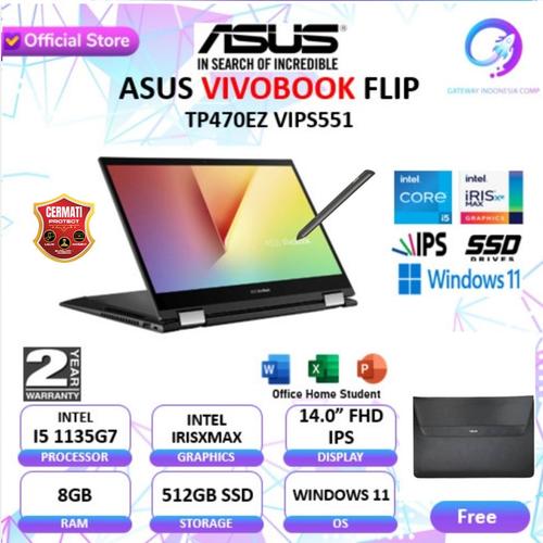 Promo ASUS VIVOBOOK FLIP TOUCH TP470EZ VIPS551 I5 1135G7 8GB 512SSD ...