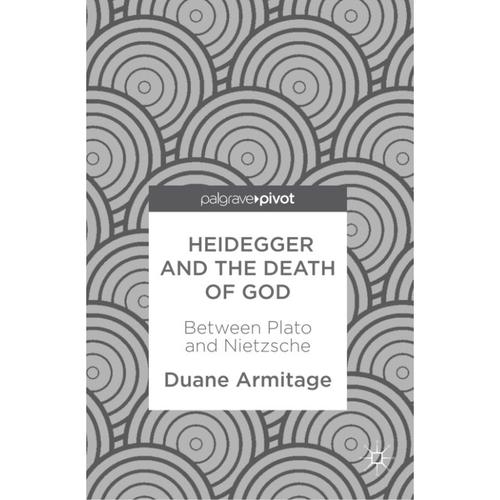 Jual UPDATE HEIDEGGER AND THE DEATH OF GOD BETWEEN PLATO AND NIETZSCHE ...