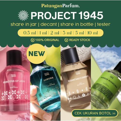 Jual Decant Project 1945 - Apresiasi, Bamboe Roencing, Fields of Ubud ...