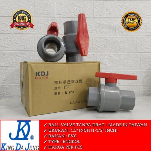 Jual Ball Valve Pvc Stop Kran Pvc 1 1/2" KDJ Taiwan Tanpa Drat 1,5" Inch - Kota Medan ...