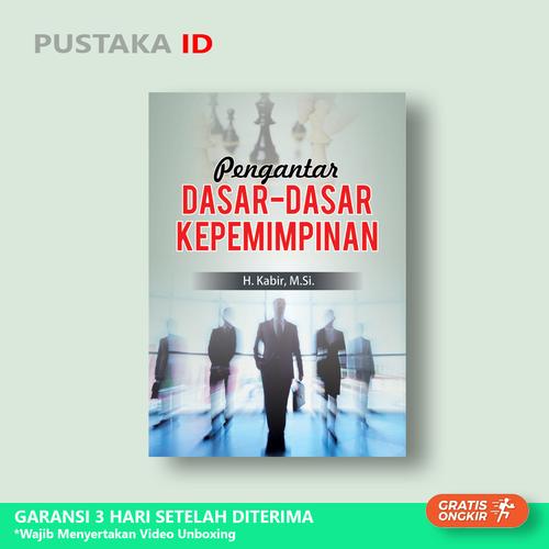 Jual Buku Pengantar Dasar-Dasar Kepemimpinan - Kota Tangerang - Pustaka ID | Tokopedia