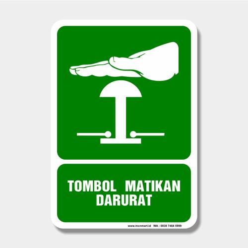 Jual Safety Sign Rambu K3 Emergency - Tombol Matikan Darurat 35x50cm ...