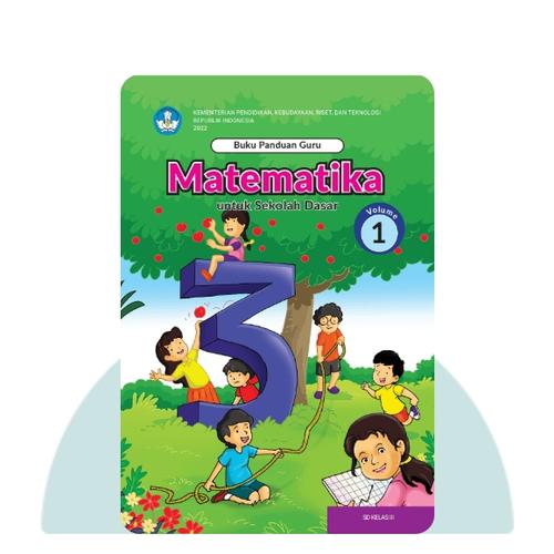 Jual BUKU PANDUAN GURU MATEMATIKA UNTUK SEKOLAH DASAR VOLUME 1 SD KELAS 3 - Kab. Bogor - JUNAEDI ...