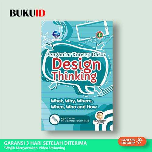Jual Buku Pengantar Konsep Dasar Design Thinking, What, Why, Where ...