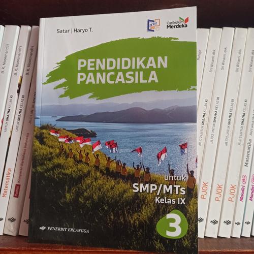 Jual BUKU PENDIDIKAN PANCASILA PPKN PKN KELAS 3 9 IX SMP ERLANGGA KURIKULUM MERDEKA - Jakarta ...