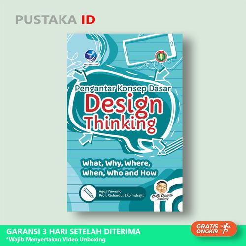 Promo Pengantar Konsep Dasar Design Thinking, What, Why, Where, When ...