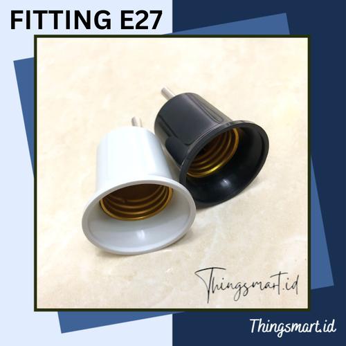 Promo Fitting Lampu E27 Colok Fitting Lampu Fitting Colokan Fitting ...