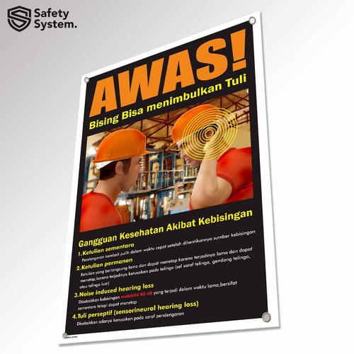 Jual Spanduk banner safety K3 keselamatan kerja awas bahaya bising bisa ...