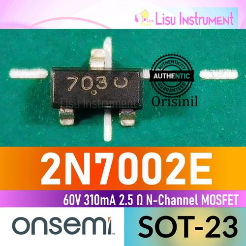 Jual 2N7002E 60V 310mA 2.5 Ω N-Channel MOSFET 2N7002ET1G 703 SOT-23 onsemi ORIGINAL - Kota Depok ...