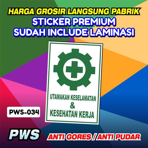 Jual Stiker Safety Keselamatan Kerja Dan Kesehatan Kerja/Stiker ...