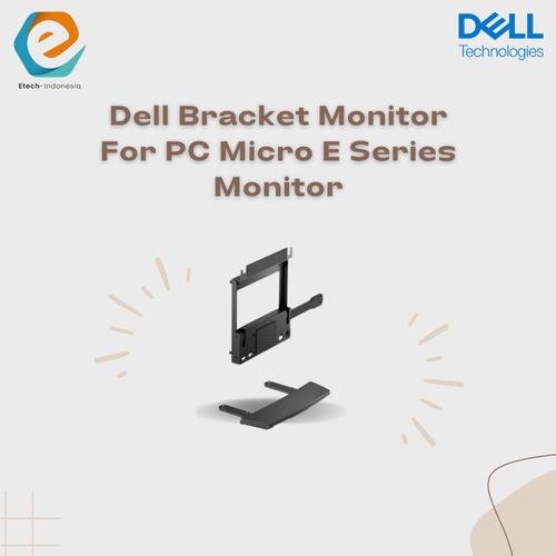 Jual Dell Bracket Monitor For PC Micro E Series Monitor - Jakarta Pusat ...