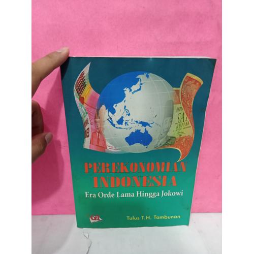 Jual PEREKONOMIAN INDONESIA ERA ORDE LAMA HINGGA JOKOWI - TULUS T.H ...
