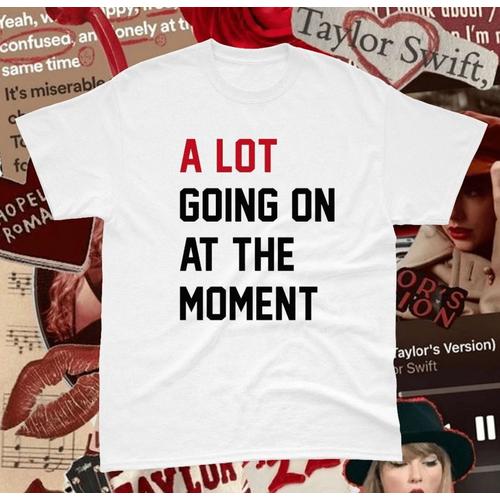 Jual Taylor Swift A Lot Going On At The Moment 22 T-shirt - Taylor ...