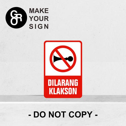 Promo RAMBU PLAT/PLANG/LALU LINTAS DILARANG KLAKSON 20X30CM - Kota ...