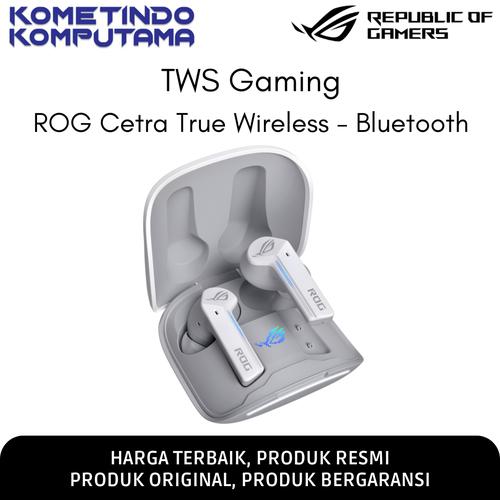 Jual ORIGINAL ASUS ROG Cetra True Wireless Gaming Headphones TWS ...