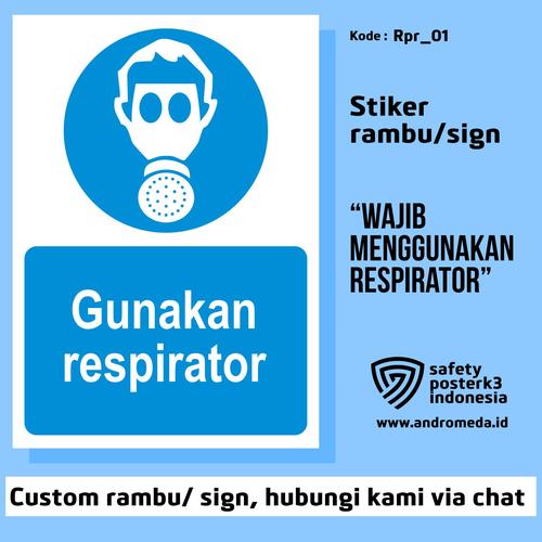 Jual Sign Rambu K3 Wajib Menggunakan Respirator - 20x15 cm - Kota ...