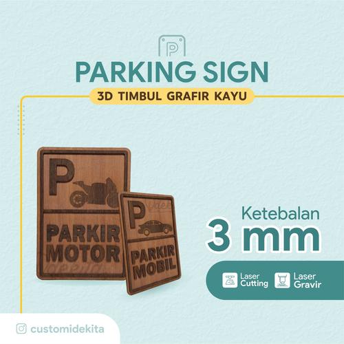 Jual Custom Acrylic Parking Signage – Sign Parkir Kayu Grafir – Papan ...