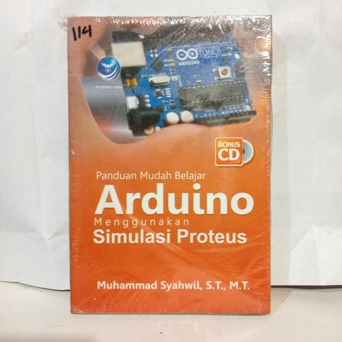 Jual Panduan Mudah Belajar Arduino Simulasi Proteus. Syahwil. Original ... Jual Panduan Mudah Belajar Arduino Simulasi Proteus. Syahwil. Original ...