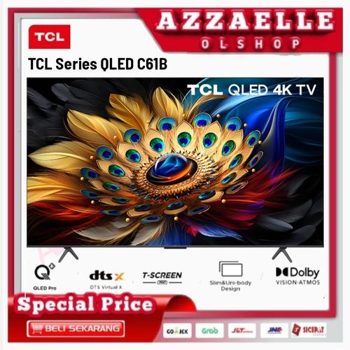 Jual TCL 55C61B Qled Pro 4K UHD Smart Google digital Tv Rolby Vision ...