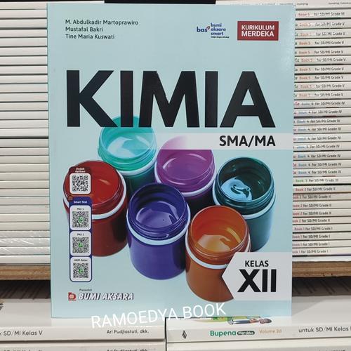 Jual Buku KIMIA SMA/MA kelas XII Kurikulum Merdeka Bumi Aksara ...