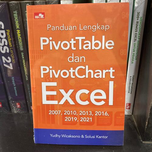Jual buku panduan lengkap pivottable dan pivotchart excel 2007 2021 ...
