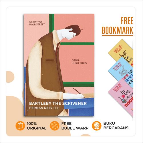 Promo Buku Novel Bartleby the scrivener : A Story of Wall-Street - Kab ...