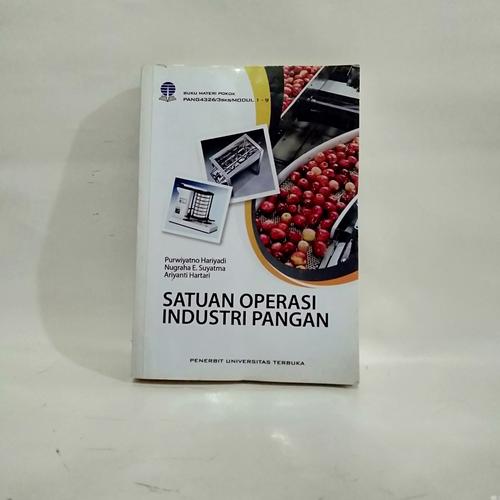 Jual BUKU UT SATUAN OPERASI INDUSTRI PANGAN BAIK PURWIYATNO HARIADI ...