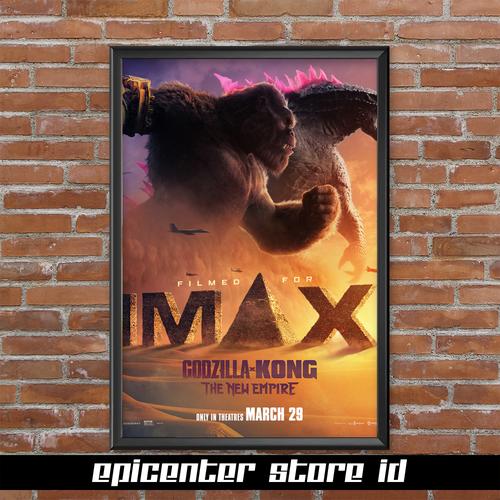 Jual Poster Godzilla x Kong The New Empire - Imax 2 + Frame - Hitam ...