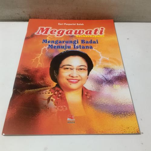 Jual Buku Megawati Soekarnoputri Mengarungi Badai Menuju Istana - Kab ...