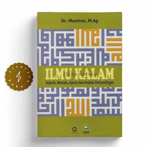 Jual Buku Ilmu Kalam Sejarah Metode Ajaran Dan Analisis Perbandingan ...