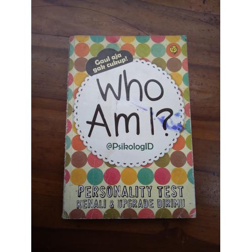 Jual WHO AM I - Personality TEST KENALI & UOGRADE DIRIMU - Kab. Kebumen ...