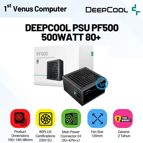 Jual POWER SUPPLY DEEP COOL PF500 500WATT 80+ PSU 500 WATT 80PLUS/PSU08 ...