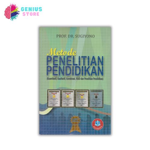 Jual Buku Metode Penelitian Pendidikan Edisi Revisi - Prof. Sugiyono ...