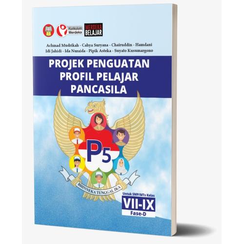 Jual BUKU PROJEK PENGUATAN PROFIL PELAJAR PANCASILA P5 SMP FASE D - Jakarta Timur - BigBook ...