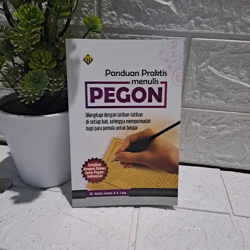 Jual Panduan Praktis Menulis Pegon Dilengkapi dengan latihan latihan ...