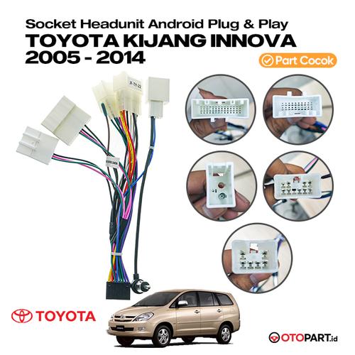Jual Soket Kabel PNP Head Unit Android Toyota Kijang Innova 2005-2014 ...