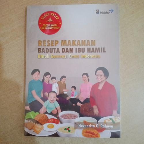 Jual Buku RESEP MAKANAN BADUTA DAN IBU HAMIL Untuk Generasi Emas ...