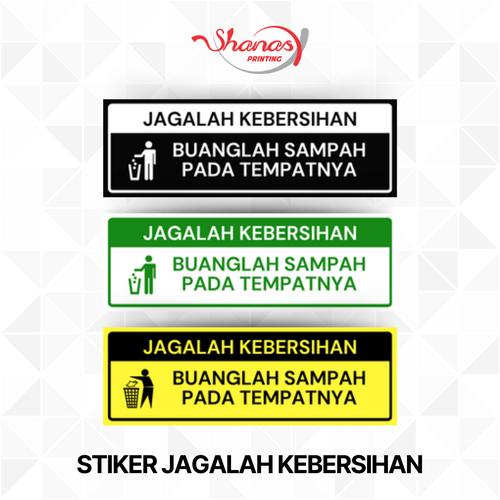 Jual Sticker Peringatan / Penanda "JAGALAH KEBERSIHAN" Sticker ...