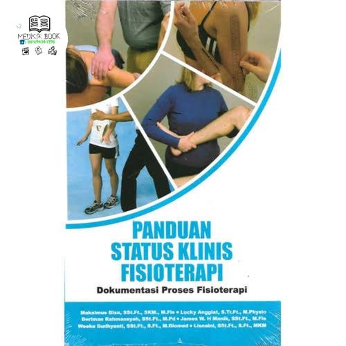 Jual ORIGINAL Panduan Status Klinis Fisioterapi Dokumentasi Proses Fisioterapi - Maksimus Bisa ...