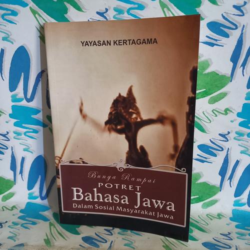 Jual original BUKU BUNGA RAMPAI POTRET BAHASA JAWA DALAM SOSIAL ...