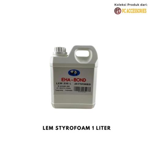 Jual Lem Sterofoam / Styrofoam EHA 1 Liter - Jakarta Timur ...